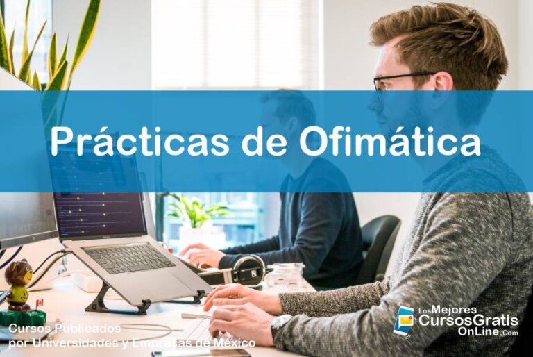 Cursos GRATIS 🥇 Prácticas De Ofimática 👩‍💻